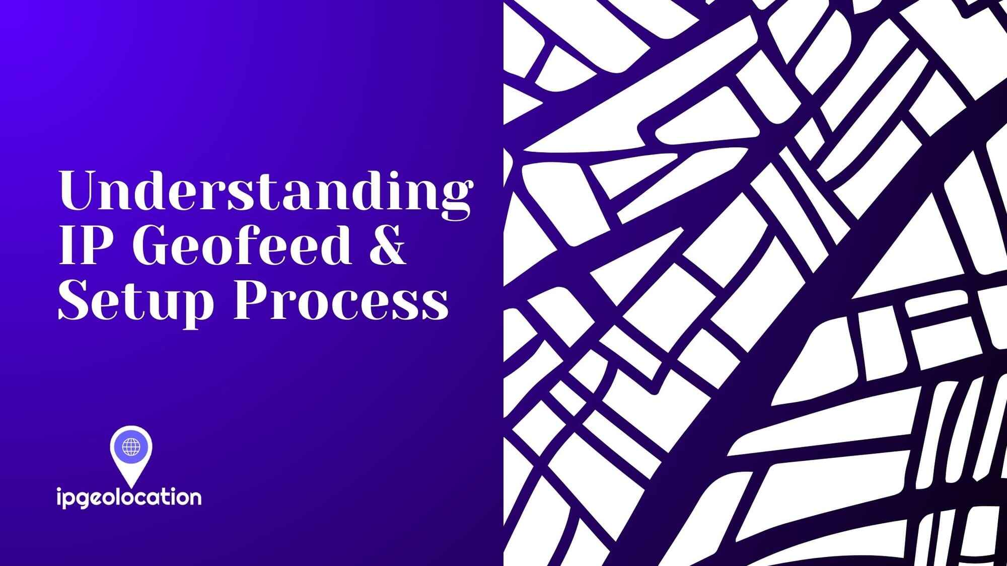 IP Geofeed and How to Setup One?